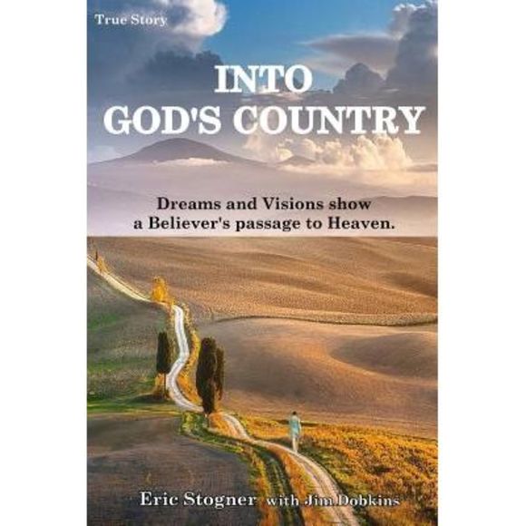 Eric Stogner | Other | Into Gods Country Dreams And Visions Show A ...